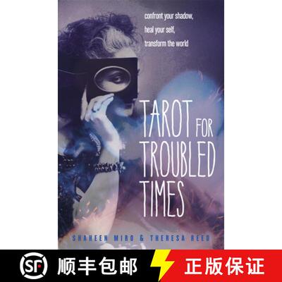 【3-4周达】Tarot for Troubled Times: Confront Your Shadow, Heal Your Self & Transform the World [9781578636556]
