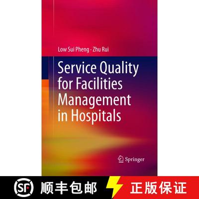 【3-4周达】Service Quality for Facilities Management in Hospitals (Softcover reprint of the original ... [9789811092930]