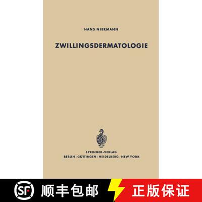 【3-4周达】Zwillingsdermatologie: Eine Studie UEber Den Erblichkeitsgrad Bei 89 Hautkrankheiten Nach ... [9783642474071]