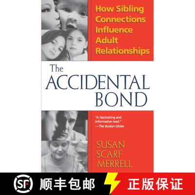 【3-4周达】Accidental Bond: How Sibling Connections Influence Adult Relationships [9780449911198]