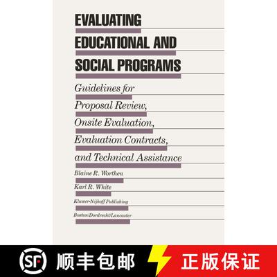【3-4周达】Evaluating Educational and Social Programs : Guidelines for Proposal Review, Onsite Evalua... [9789401174220]