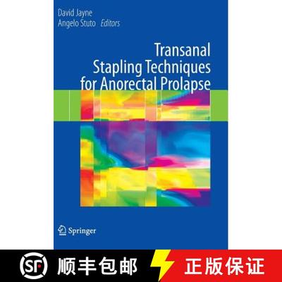 【3-4周达】Transanal Stapling Techniques for Anorectal Prolapse (Softcover reprint of hardcover 1st e... [9781849968027]