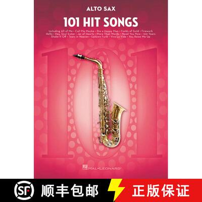 【3-4周达】101 Hit Songs for Alto Sax - Saxophone Music Book with Huge Collection of Famous Compositi... [9781495075308]