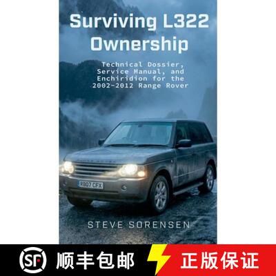 【3-4周达】Surviving L322 Ownership: A Technical Dossier, Service Manual, and Enchiridion for the 200... [9798233323690]
