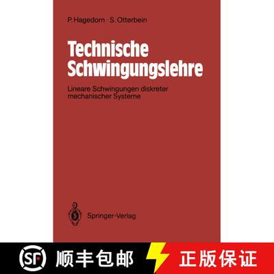 【3-4周达】Technische Schwingungslehre : Lineare Schwingungen diskreter mechanische Systeme [9783540180968]