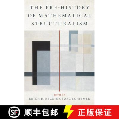 【3-4周达】The Prehistory of Mathematical Structuralism [9780190641221]