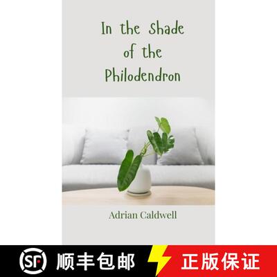 【3-4周达】In the Shade of the Philodendron [9781805813484]