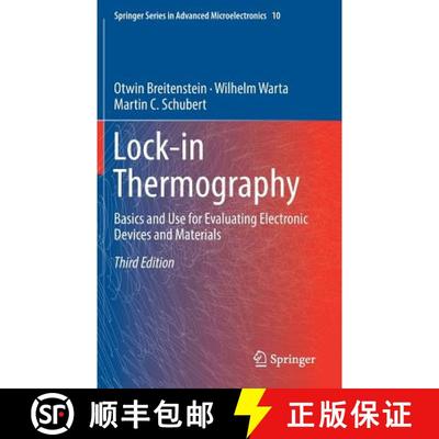 【3-4周达】Lock-in Thermography : Basics and Use for Evaluating Electronic Devices and Materials (Thi... [9783319998244]