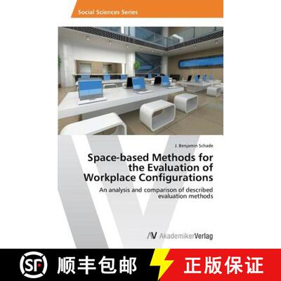 预订 Space-based Methods for the Evaluation of Workplace Configurations [9783639807578]