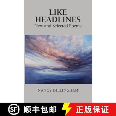 【3-4周达】Like Headlines: New & Selected Poems [9781732738317]