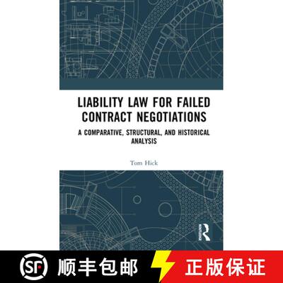 【3-4周达】精装 Liability Law for Failed Contract Negotiations: A Comparative, Structural, and Histor... [9781032956688]
