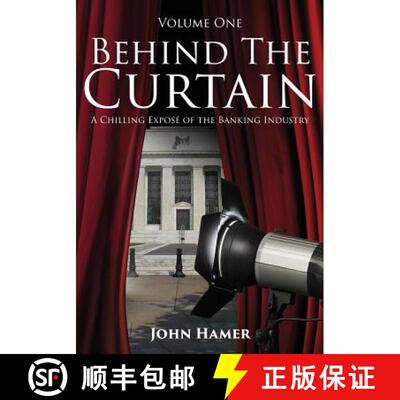 【3-4周达】Behind the Curtain: A Chilling Exposé of the Banking Industry [9781910757222]