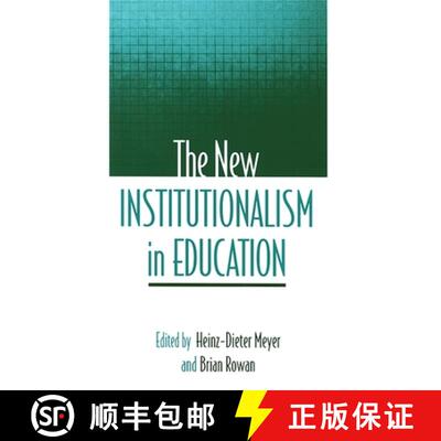 【3-4周达】The New Institutionalism in Education [9780791469064]