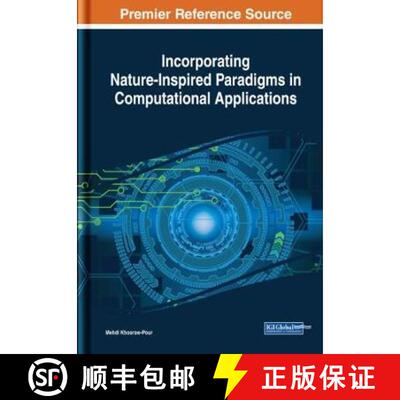 【3-4周达】精装 Incorporating Nature-Inspired Paradigms in Computational Applications [9781522550204]