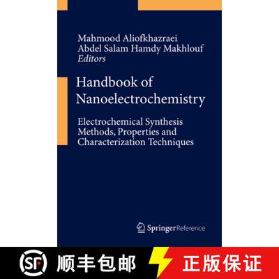 【3-4周达】Handbook of Nanoelectrochemistry: Electrochemical Synthesis Methods, Properties, and Chara... [9783319152653]
