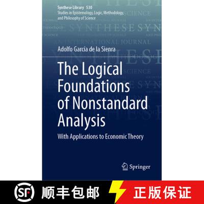 【3-4周达】精装 The Logical Foundations of Nonstandard Analysis : With Applications to Economic Theory [9783032056764]