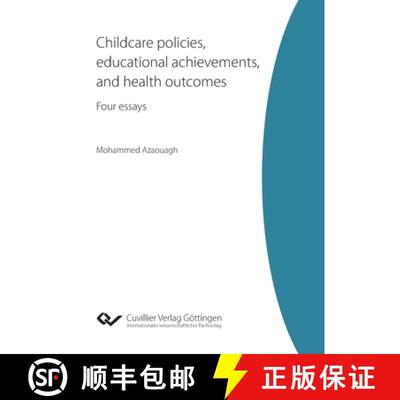 【3-4周达】Childcare policies, educational achievements, and health outcomes. Four essays [9783736975552]