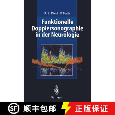 【3-4周达】Funktionelle Dopplersonographie in der Neurologie [9783642802850]