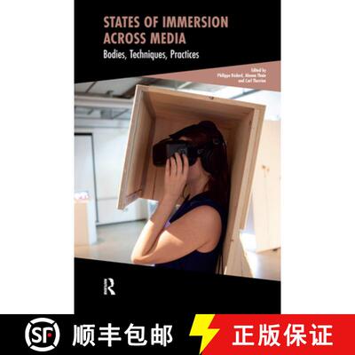 【3-4周达】精装 States of Immersion Across Media – Bodies, Techniques, Practices [9789048558766]