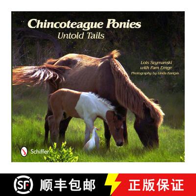 【3-4周达】Chincoteague Ponies: Untold Tails [9780764340857]