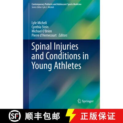 【3-4周达】Spinal Injuries and Conditions in Young Athletes [9781461447528]