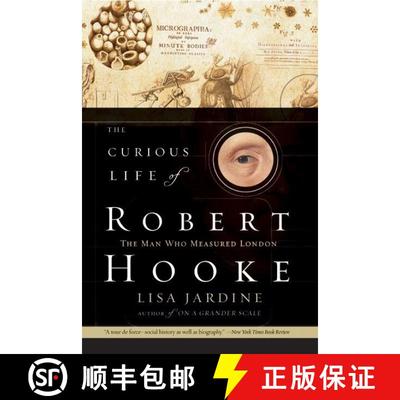 【3-4周达】The Curious Life of Robert Hooke: The Man Who Measured London [9780060538989]
