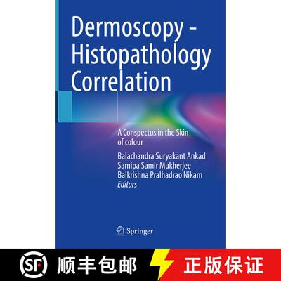 【3-4周达】精装 Dermoscopy - Histopathology Correlation: A Conspectus in the Skin of colour [9789813346376]