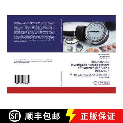 预订 Bioanalytical Investigation:Management of Hypertension Using Doxazosin [9783330074835]