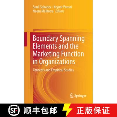 【3-4周达】精装 Boundary Spanning Elements and the Marketing Function in Organizations : Concepts and... [9783319134390]