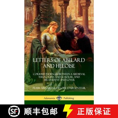 【3-4周达】Letters of Abelard and Heloise: Correspondences Between a Medieval Theologian and Scholar,... [9780359012060]