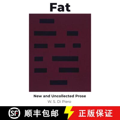 预订 Fat – New and Uncollected Prose [9780887486623]