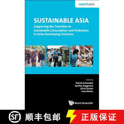 【3-4周达】精装 Sustainable Asia: Supporting The Transition To Sustainable Consumption And Production... [9789814730907]