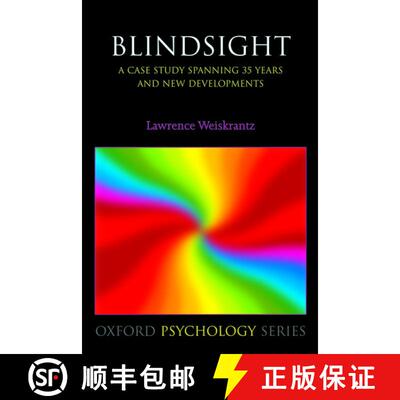 【3-4周达】Blindsight: a case study spanning 35 years and new developments [9780199567218]