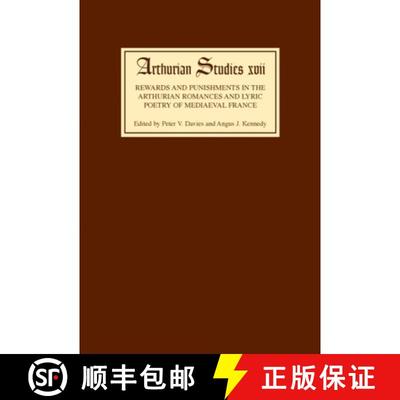 【3-4周达】Rewards and Punishments in the Arthurian Romances and Lyric Poetry of Medieval France [9780859912501]