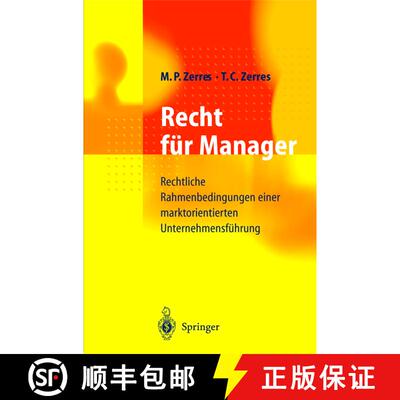 【3-4周达】精装 Recht für Manager : Rechtliche Rahmenbedingungen einer marktorientierten Unternehmen... [9783540642879]