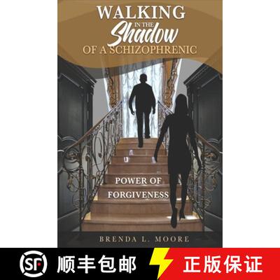 【3-4周达】Walking in the Shadow of a Schizophrenic Power of Forgiveness [9781955063135]