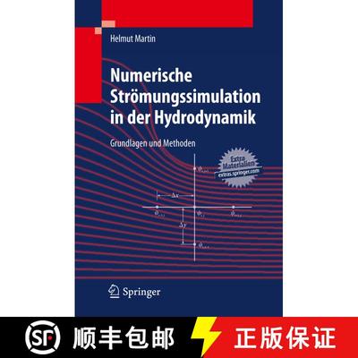 【3-4周达】Numerische Strömungssimulation in der Hydrodynamik : Grundlagen und Methoden [9783642172076]