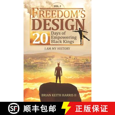 【3-4周达】Freedom's Design: 20 Days of Empowering Black Kings [9780578543956]