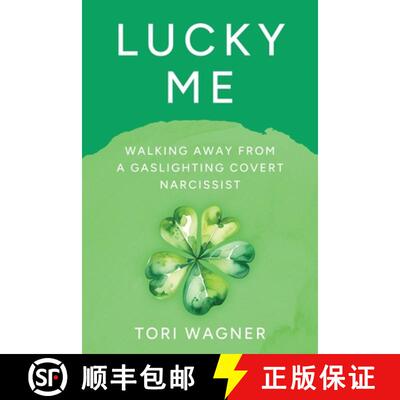 【3-4周达】Lucky Me: Walking Away from a Covert Gaslighting Narcissist [9798991896863]