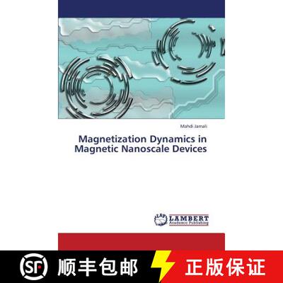 预订 Magnetization Dynamics in Magnetic Nanoscale Devices [9783659337833]