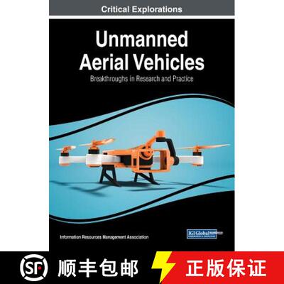 【3-4周达】精装 Unmanned Aerial Vehicles: Breakthroughs in Research and Practice [9781522583653]