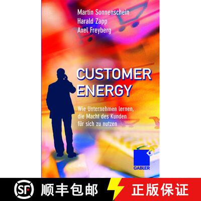 【3-4周达】精装 Customer Energy : Wie Unternehmen lernen, die Macht des Kunden für sich zu nutzen [9783409142649]