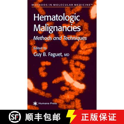 【3-4周达】精装 Hematologic Malignancies : Methods and Techniques [9780896035430]