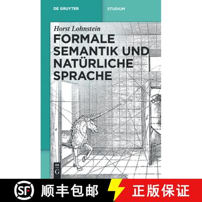 【3-4周达】Formale Semantik und natürliche Sprache [9783110209112]