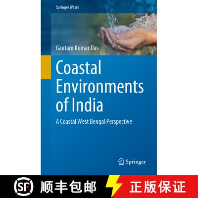 【3-4周达】Coastal Environments of India: A Coastal West Bengal Perspective [9783031188459]