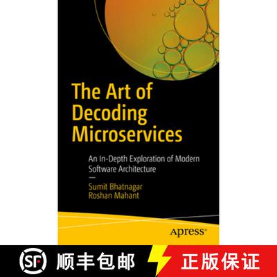 【3-4周达】The Art of Decoding Microservices : An In-Depth Exploration of Modern Software Architectur... [9798868812668]