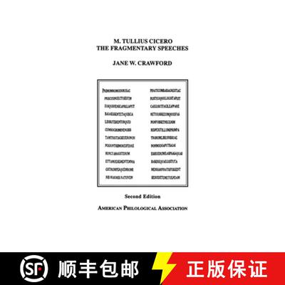 【3-4周达】M. Tullius Cicero, the Fragmentary Speeches: An Edition With Commentary [9780788500756]