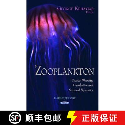 【3-4周达】精装 Zooplankton: Species Diversity, Distribution and Seasonal Dynamics [9781629486802]