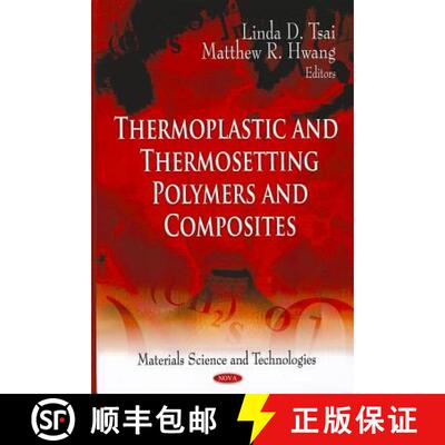 【3-4周达】精装 Thermoplastic and Thermosetting Polymers and Composites [9781612092645]