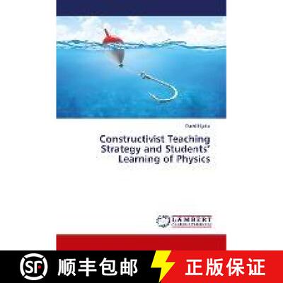 预订 Constructivist Teaching Strategy and Students’ Learning of Physics [9786138386209]